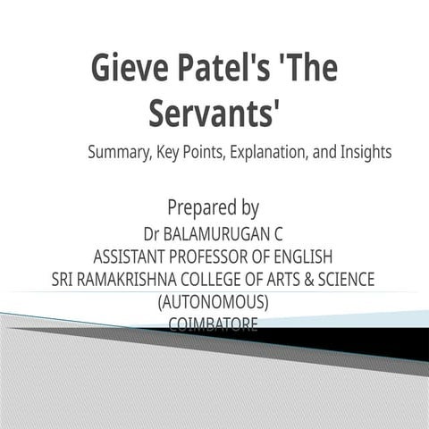 Gieve Patel's The Servants - Key Points.pptx