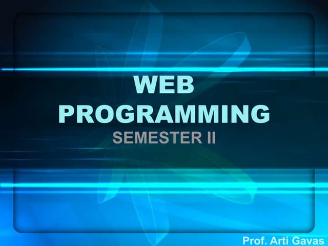 FYBSC IT Web Programming Unit I Introduction to Web Programming | PPT FYBSC IT Web Programming Unit I Introduction to Web Programming | PPT