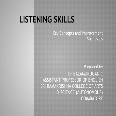 Key Concepts and Improvement Strategies of Listening Skills.pptx