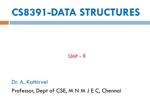 UNIT II LINEAR DATA STRUCTURES โ STACKS, QUEUES | PPT UNIT II LINEAR DATA STRUCTURES โ STACKS, QUEUES | PPT