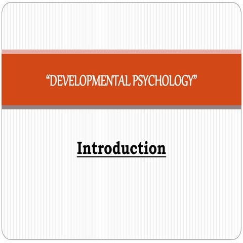 UNIT II Developmental Psychology.pptx