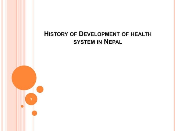 Brief history of development of health system in nepal | PPT