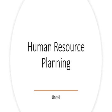 Unit II Human Resource Planning | PPT
