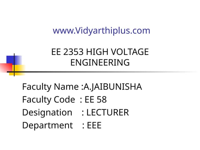 High Voltage Engineering Presentation_Basics | PPTX