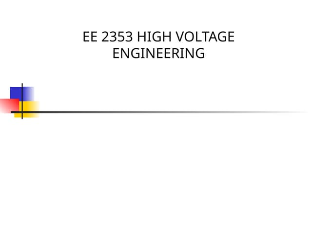 High Voltage Engineering Presentation_Basics | PPTX