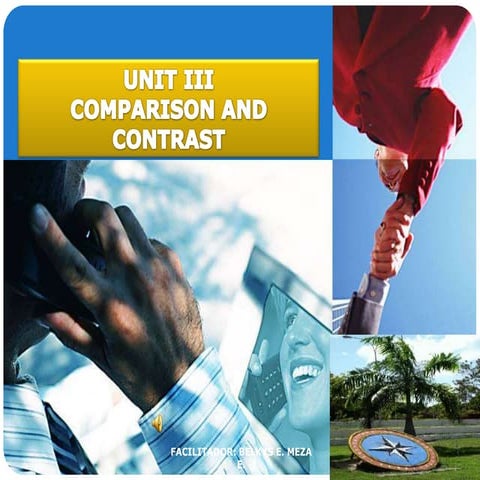 Unit iii comparison and contrast | PPTX