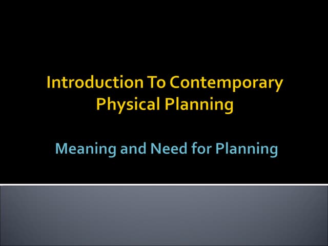 Physical planning in town planning | PPTX