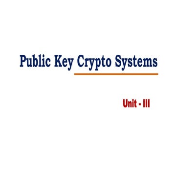 Unit III Public Key Crypto Systems.pptx