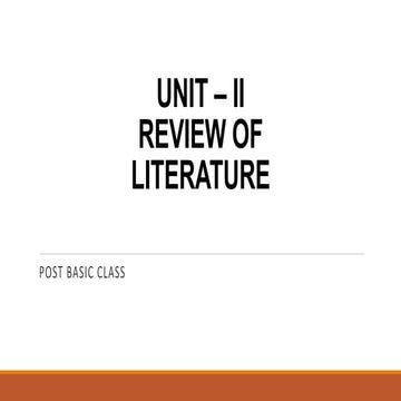 UNIT III ( Review of literature for post basic nursing | PPTX