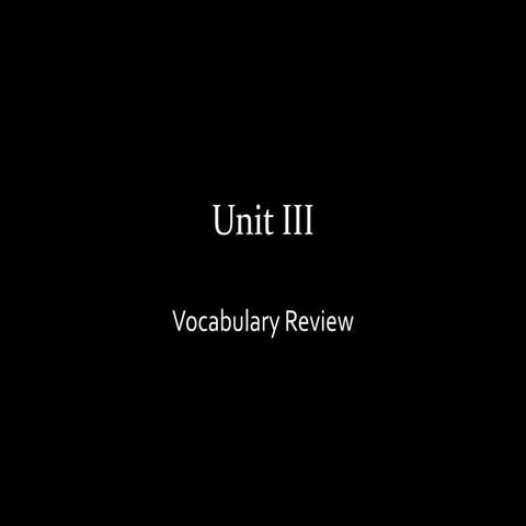 Unit iii review vocabulary | PPT