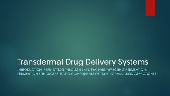 Transdermal Drug Delivery Systems A Comprehensive Overview on Slide Share by Raj Kumar Mandal | PPT