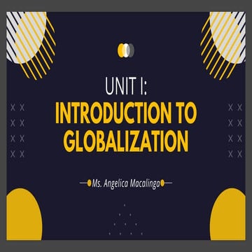 UNIT I Introduction to Globalization -.. | PPTX