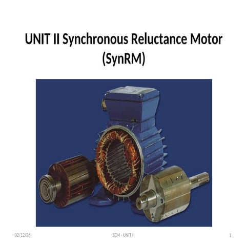 Unit II Synchronous reluctance motor.ppt