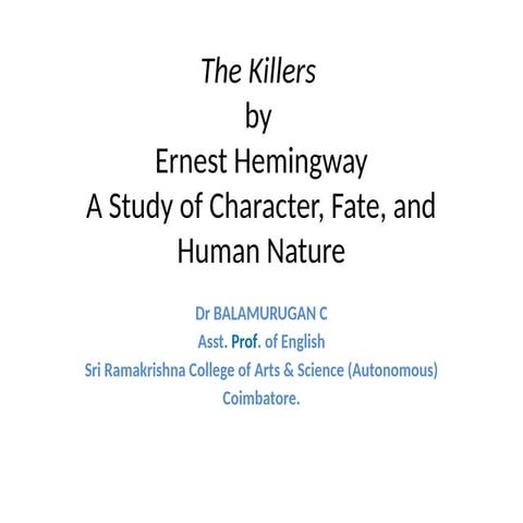 Unit II The Killers: A Study of Character, Fate, and Human Nature | PPTX