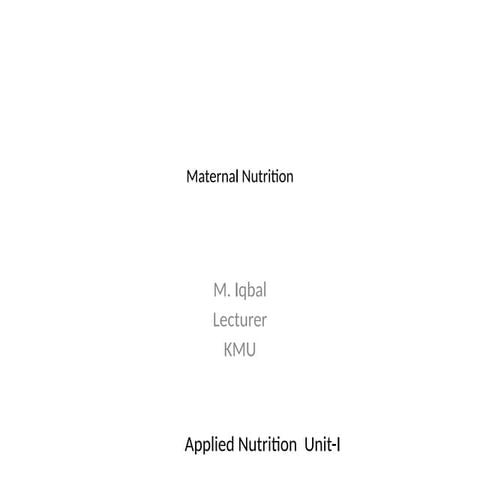 Unit I Maternal Nutrition 1 u- Copy.pptx