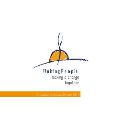 UnitingPeople. Making a change together | PPT