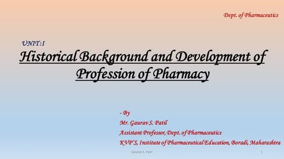 HISTORICAL BACKGROUND & DEVELOPMENT OF PROFESSION OF PHARMACY | PPTX ...
