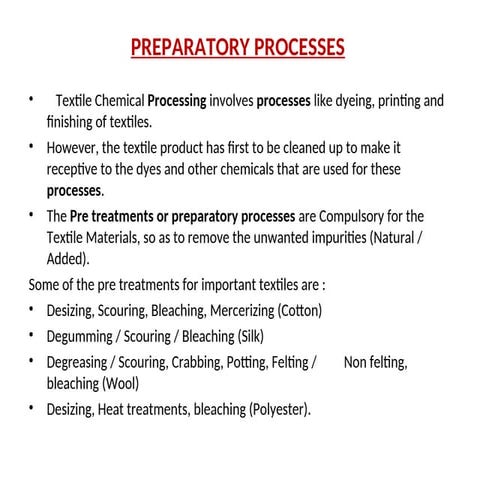 Unit I Preparatory process of dyeing in textiles | PPT