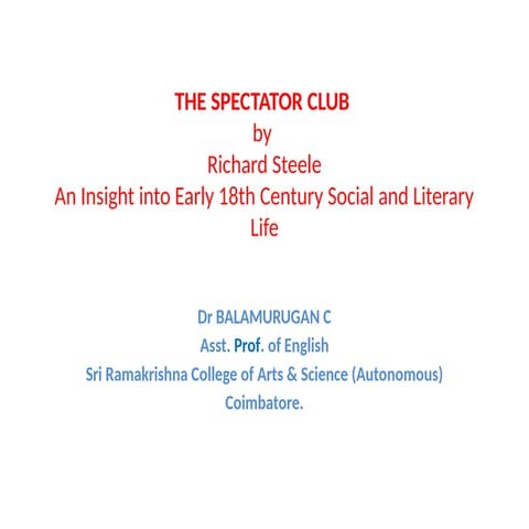 THE SPECTATOR CLUB by Richard Steele An Insight into Early 18th Century ...
