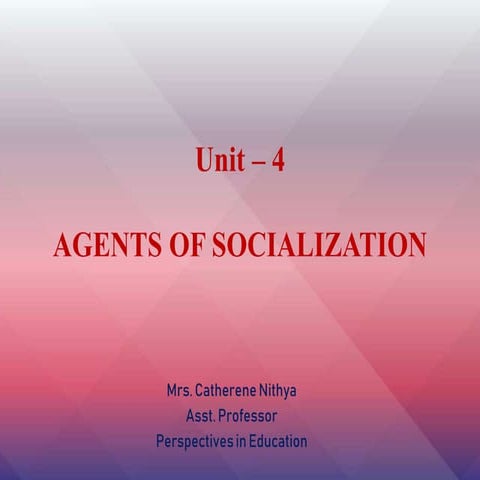 AGENTS OF SOCIALIZATION | PPTX