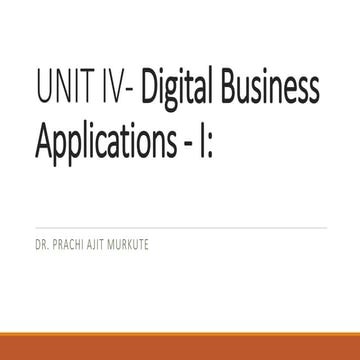UNIT IV- Digital Business Application.pptx