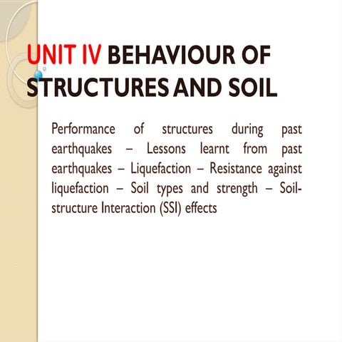 UNIT IV 2 BEHAVIOUR OF STRUCTURES AND SOIL.pptx