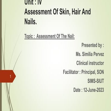 Unit IV Assessment of nail.pptx