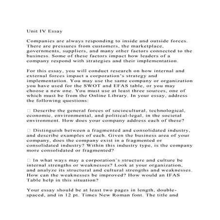 Unit IV Essay Companies are always responding to inside and ou.docx