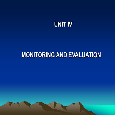 Unit IV_Monitoring_and_Evaluation.pptx