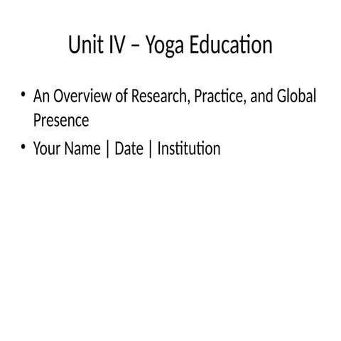 Unit_IV_Yoga_Education_Presentation.pptx