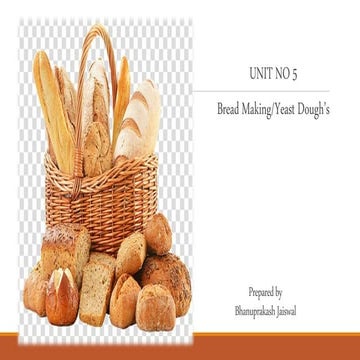Unit no 5 Bread Making | PPTX