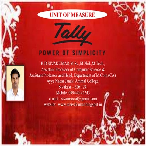 UNIT OF MEASURE in Tally - R.D.Sivakumar | PPTX
