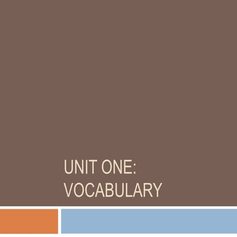 Unit one vocab. | PPTX