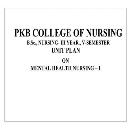 unit plan for b.sc nursing- Mental health nursing .pdf