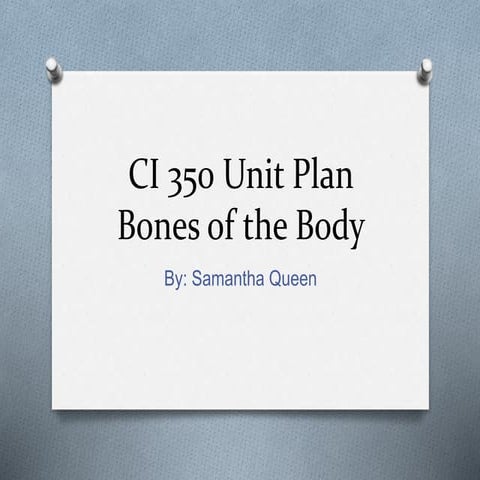 Unit plan ci 350 | PPTX