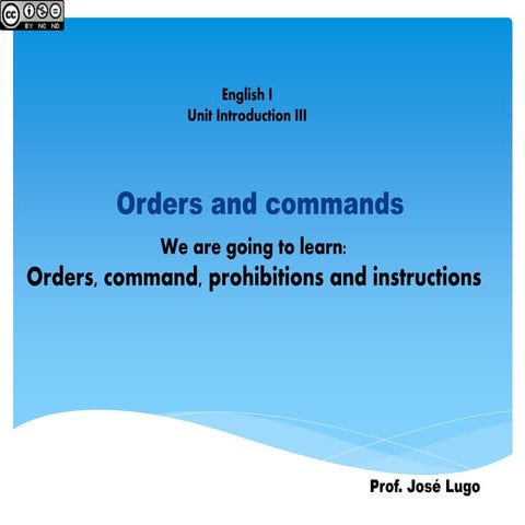 Unit presentation iii orders and commands | PPTX