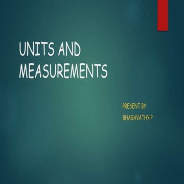 Units and measurements - Basic SI units | PPTX