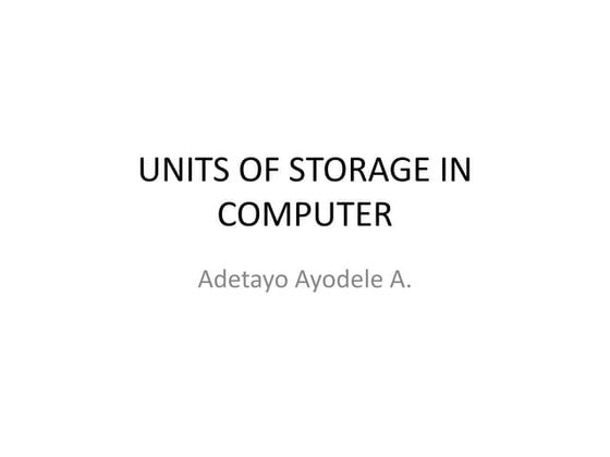 Units of storage | PPTX