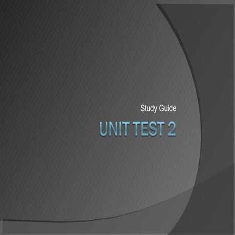 Unit Test 2 Study PowerPoint | PPT