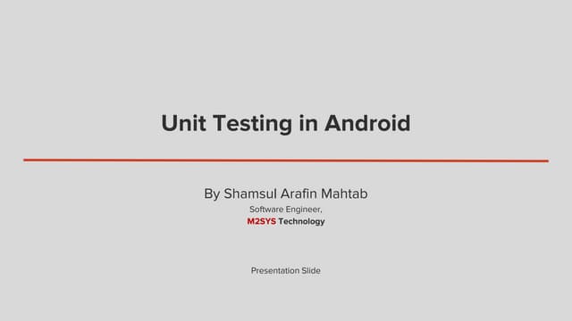Unit Testing in Android | PPTX | Operating Systems | Computer Software ... Unit Testing in Android | PPTX | Operating Systems | Computer Software ...