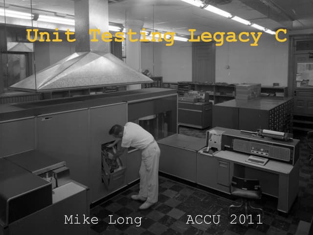 Unit Testing Legacy C Pdf Computing Technology And Computing