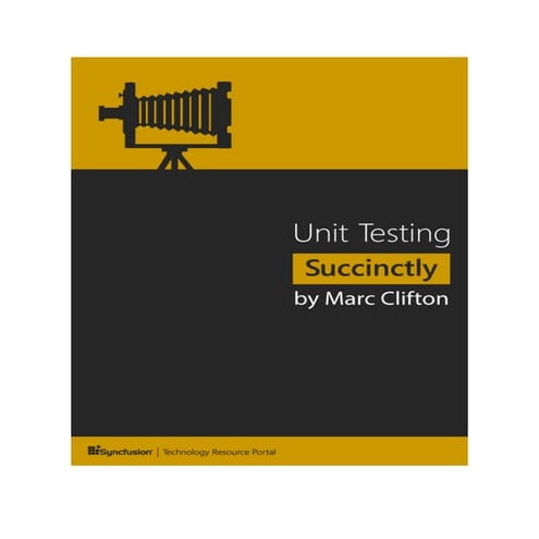 Unit testing succinctly marc clifton | PDF