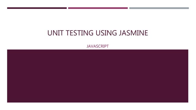Unit Testing Using Jasmine In Javascript Ppt 9816