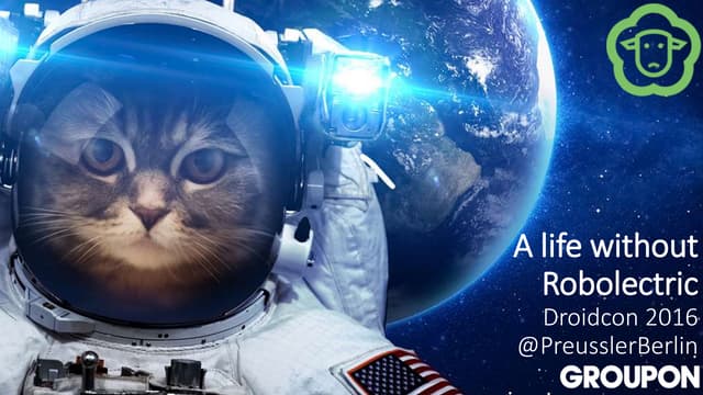 Unit Testing Without Robolectric Droidcon Berlin 2016 Ppt