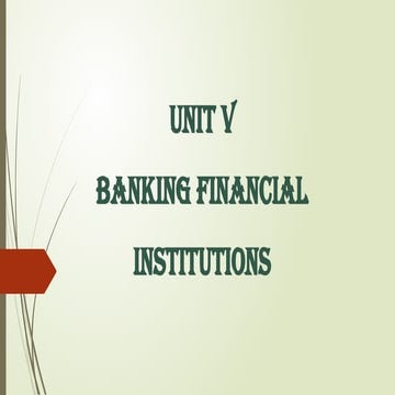 Banking financial Institutions - buisness management | PPTX