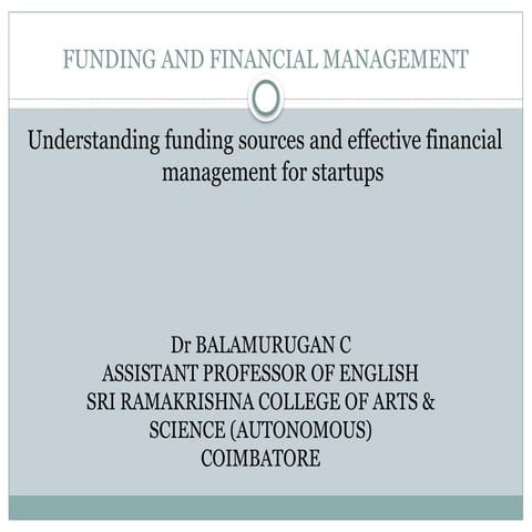 Funding and Financial Management - Key Ideas.pptx