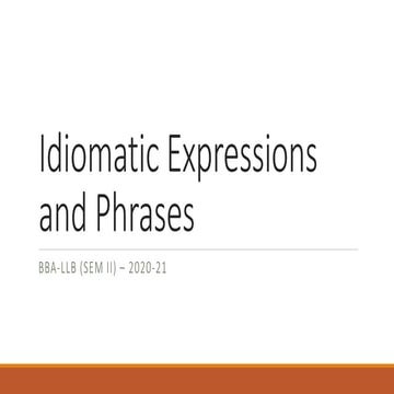 Unit V - i. Idioms and Phrasal Verbs.pptx