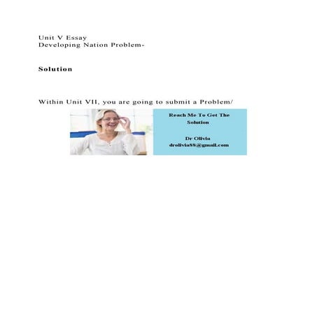 Unit V Essay Developing Nation Problem-Solution Within Unit VII,.docx