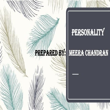 Unit V Personality, Definition, Characteristics, Classifications ...
