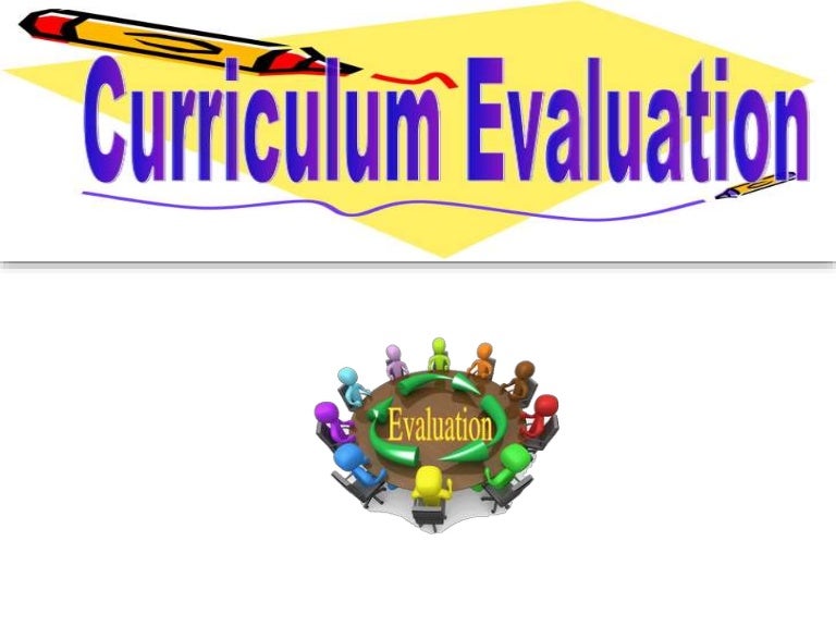 Curriculum Evaluation curriculum-evaluation